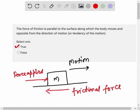 Friction force opposes motion or impending motion relative...