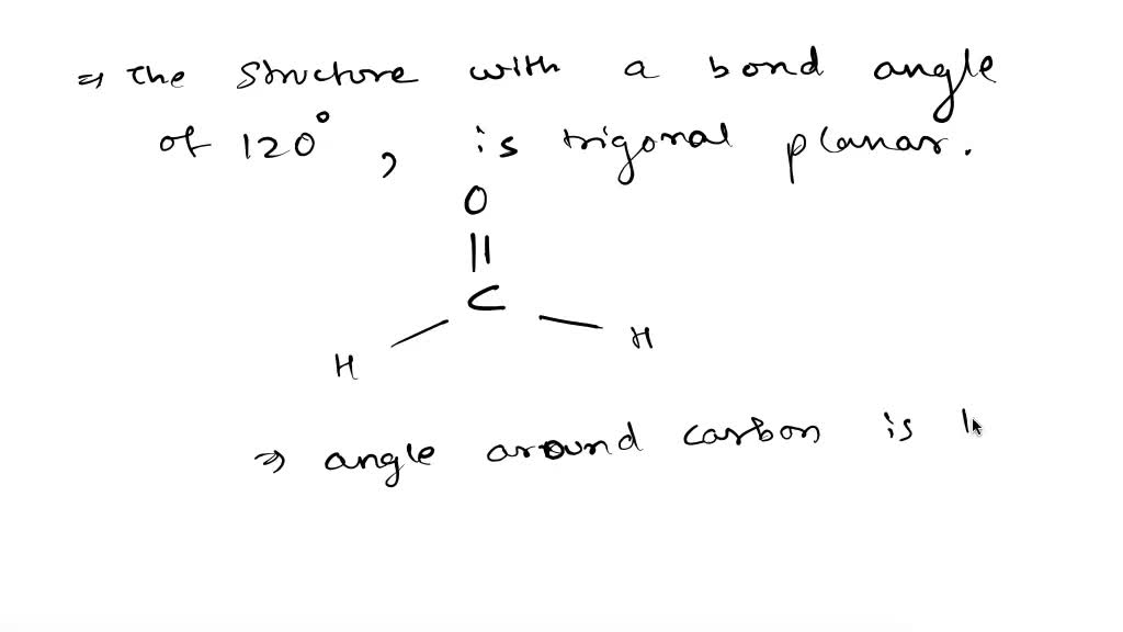 SOLVED: If the bond angles at a carbon atom are 120", how many groups ...