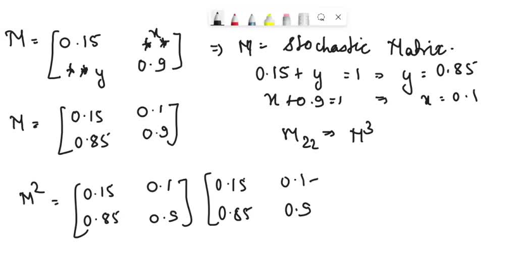 SOLVED: Question 16 (3 points) Q16.Suppose M is a stochastic matrix ... SOLVED: Question 16 (3 points) Q16.Suppose M is a stochastic matrix ...