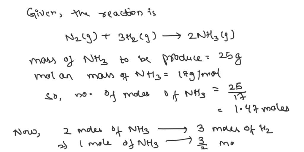 SOLVED: For the production of Ammonia, NH3, the following reaction is utilized. N2(g) + 3H2(g ...