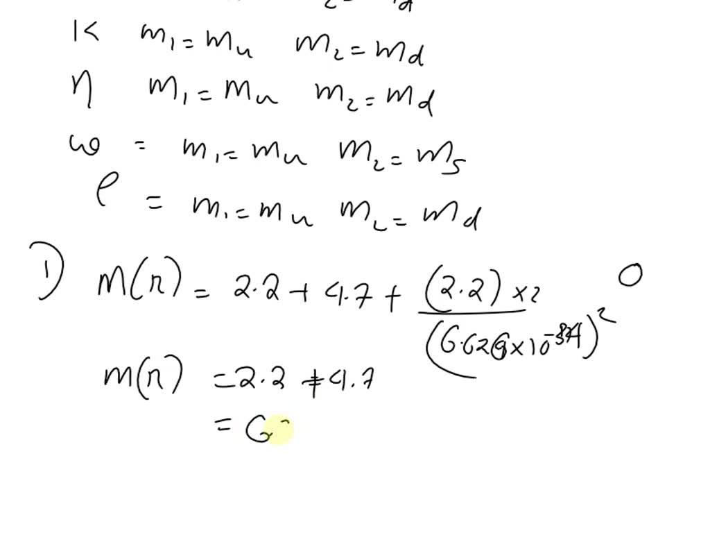 SOLVED: The mass of light mesons (u, d, s) is calculated by the below ...