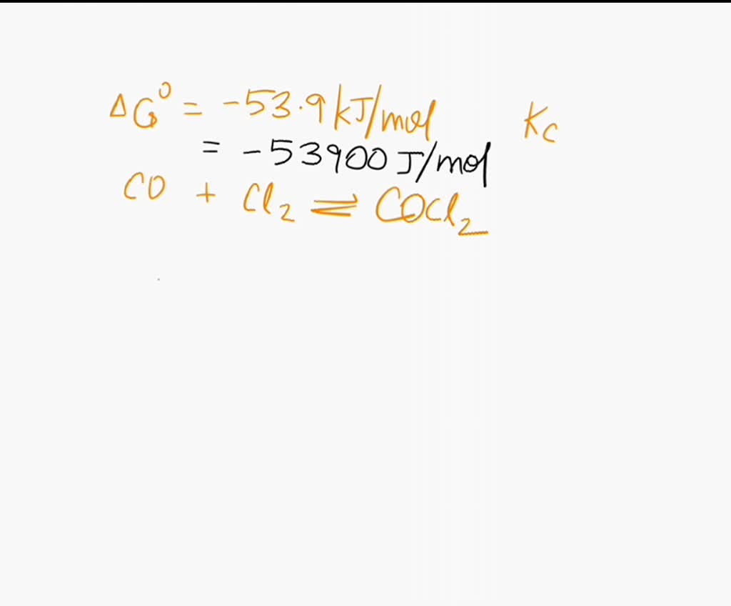 SOLVED:Delta G0 for the formation of phosgene according to the equation ...