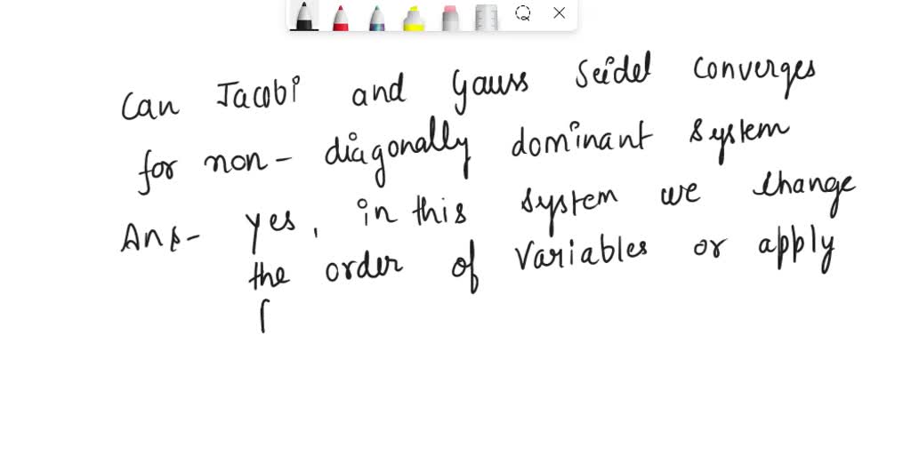 SOLVED: Can Jacobi and Gauss-Seidel converge for non-diagonally ...