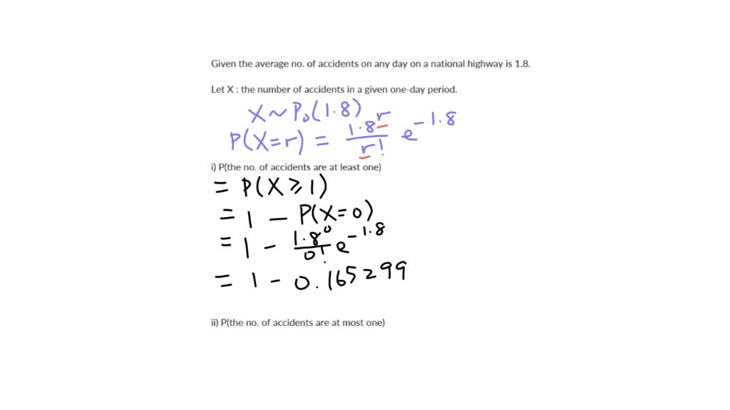 SOLVED: Average number of accidents on any day on a national highway is ...