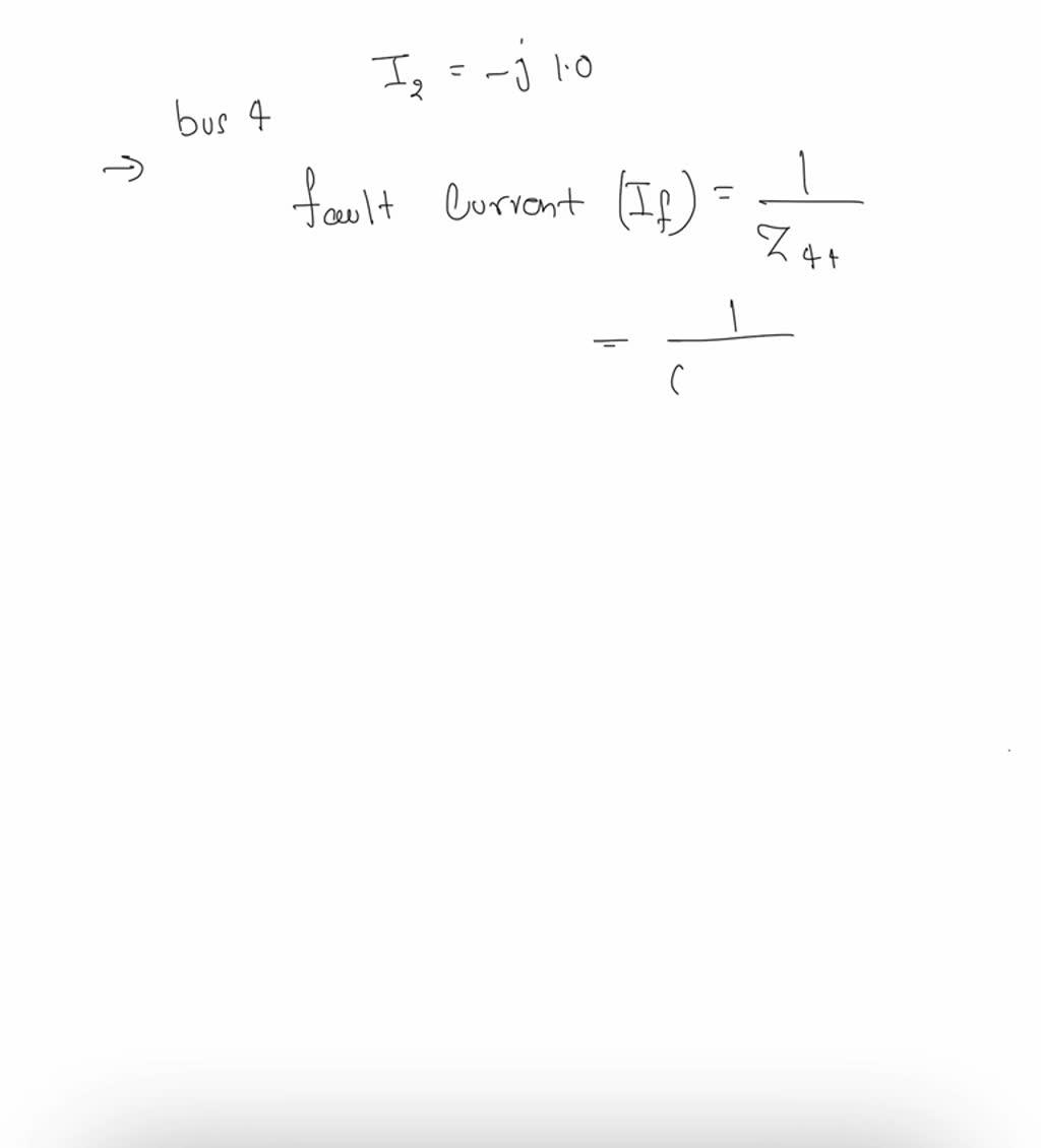 Solved For The 3 Bus Network Below A Use Zbus Building Algorithm To Obtain Zbus For The
