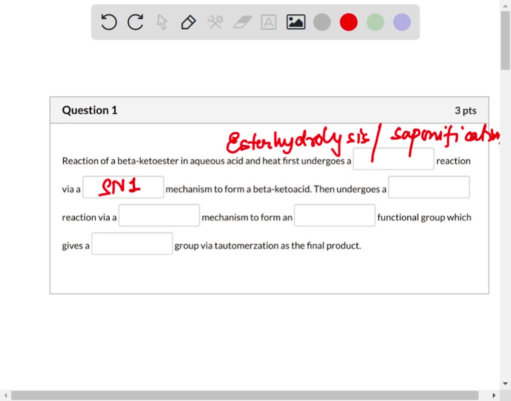 SOLVED: Question 1 3 pts Reaction of a beta-ketoester in aqueous acid ... SOLVED: Question 1 3 pts Reaction of a beta-ketoester in aqueous acid ...