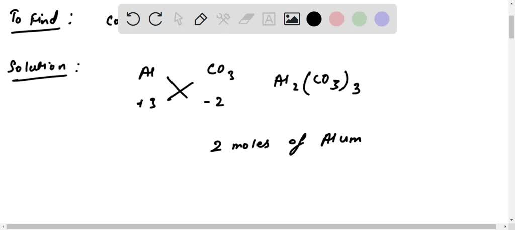 SOLVED: Using the aluminum ion ( Al+3) and the carbonate ion (CO3 -2 ...