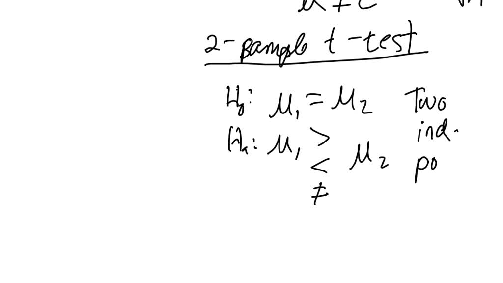 SOLVED: TEST NAME: HYPOTHESIS (SYMBOLS): HYPOTHESIS (WORDS): VARIABLE/S ...