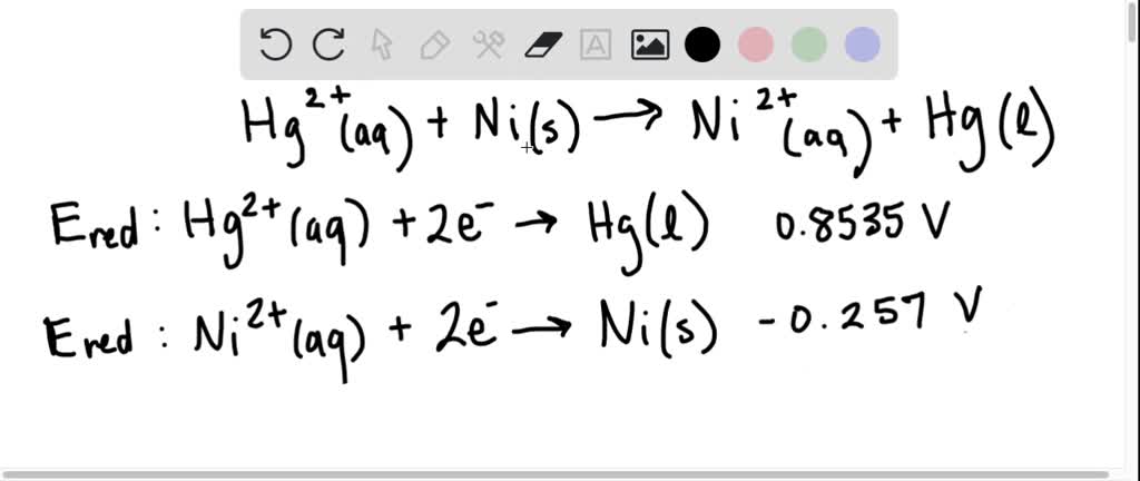 SOLVED: Calculate Eo for the following reaction: Hg2+(aq) + Ni(s) → Ni2 ...