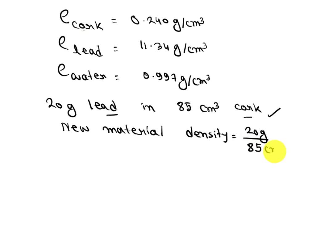 SOLVED The Densities Of Cork Lead And Water Are 0 240 G cm3 11 34 G SOLVED The Densities Of Cork Lead And Water Are 0 240 G cm3 11 34 G