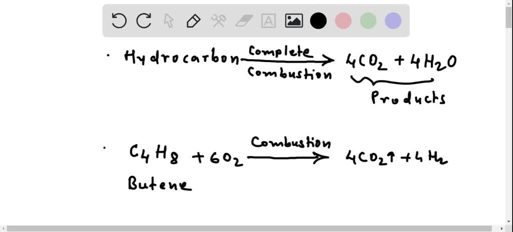 SOLVED: The complete combustion of a hydrocarbon produced 4 moles of carbon dioxide and 4 moles ...