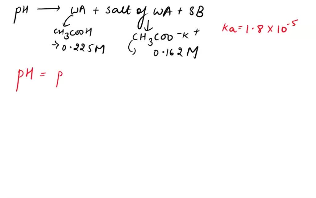 SOLVED: Calculate the pH of a buffer that is 0.225 M HC2H3O2 and 0.162 M KC2H3O2. HC2H3O2 is 1.8 ...