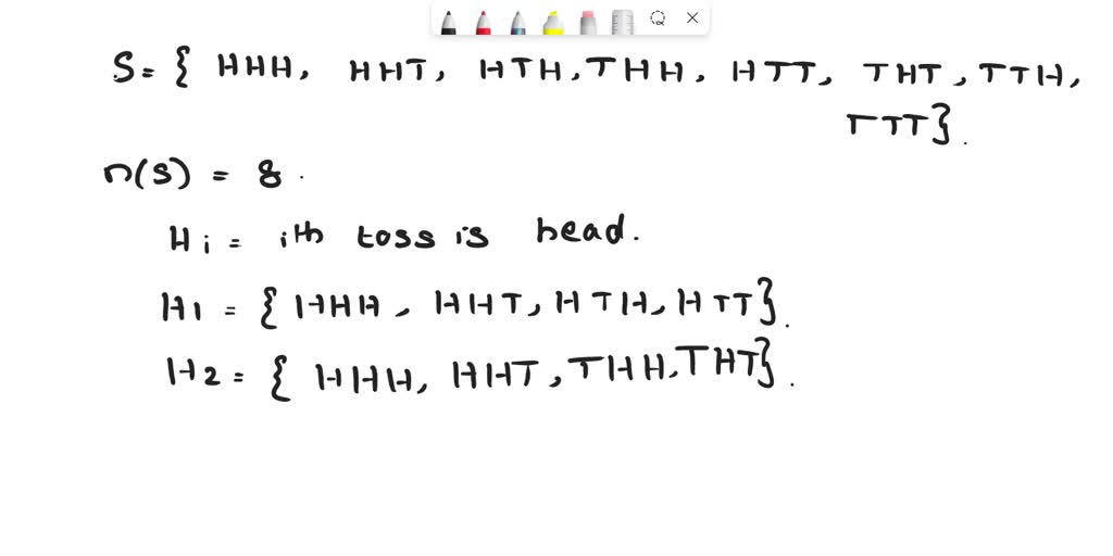 SOLVED: Consider the experiment of tossing a fair coin three times. A sample point for this ...