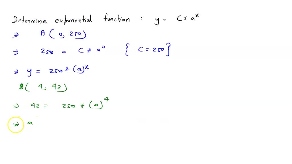 SOLVED: Determine the exponential functions equation given the formula ...