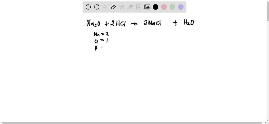 SOLVED: Sodium Oxide (Na2O) can react with hydrochloric acid (HCl) to ...