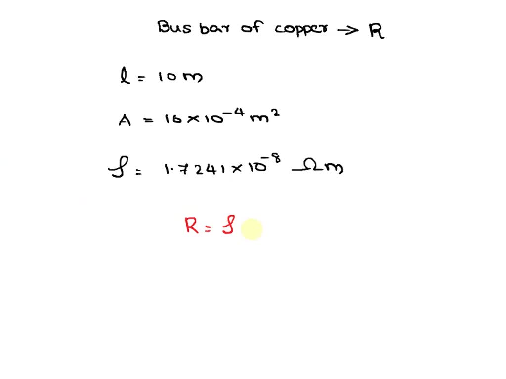 Determine the resistance of a bus bar made of copper if the length is ...