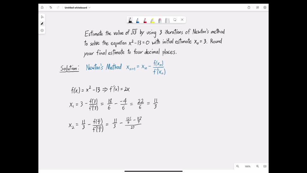 Solved Calculate √13 By Newton Raphson Method Assuming Initial Guess