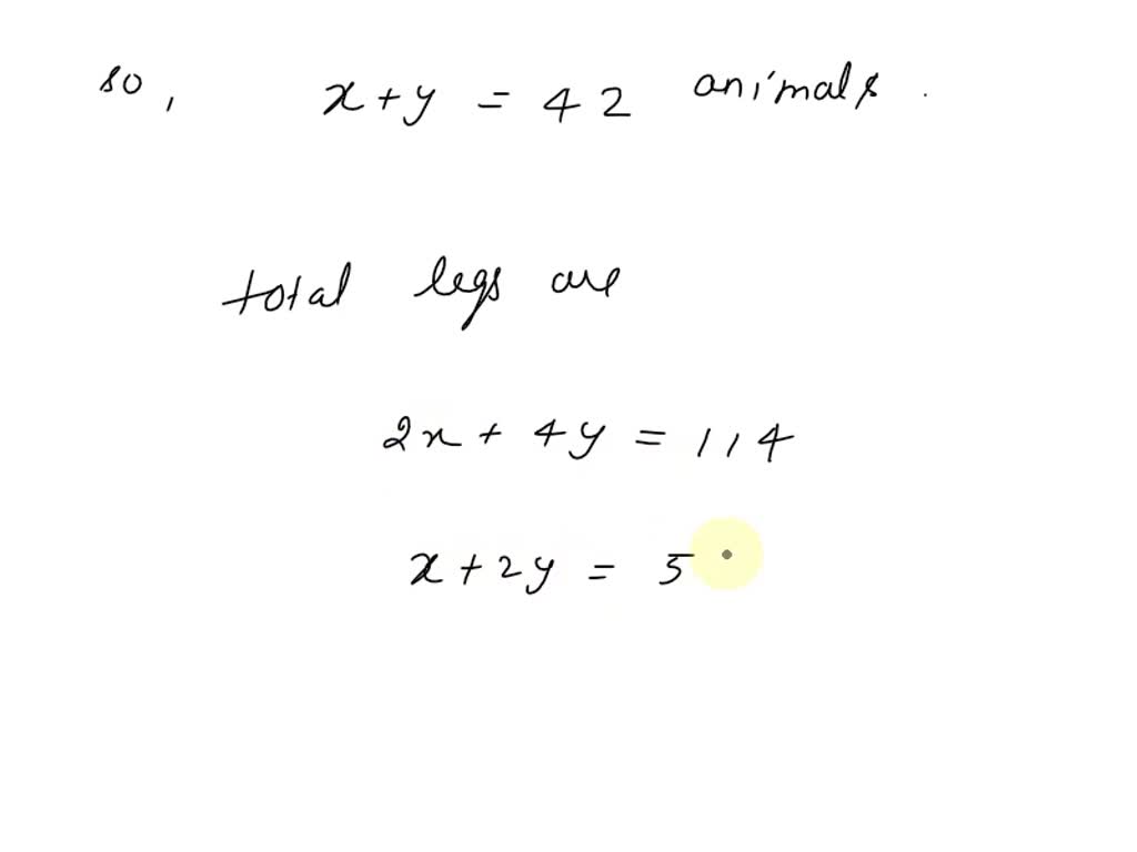 SOLVED: a farm raises cows and chicken the farm has a total of 42 ...