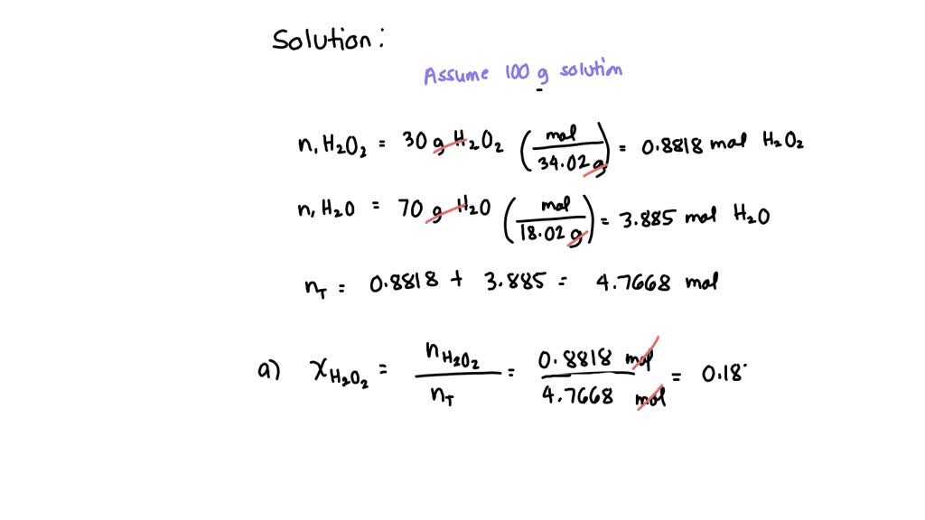 SOLVED: A saturated solution of hydrogen peroxide in water contains 30.% by mass H2O2 and has a ...