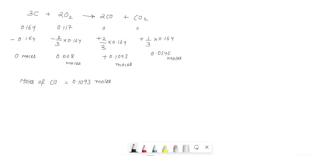 SOLVED: COAST Tutorial Problem A mixture of 0.164 moles of C is reacted with 0.117 moles of O2 ...