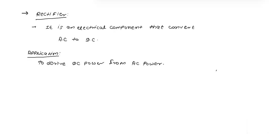 SOLVED: 1. What is a Rectifier? 2. What is the Ripple Factor Formula ...