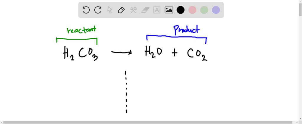 SOLVED: Use the chemical equation to find the answers. H2CO3 → H2O ...