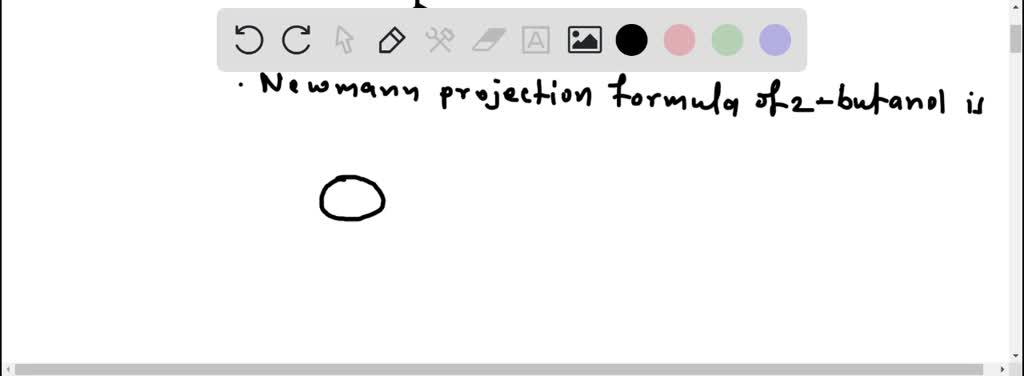 SOLVED: Draw both (S)-2-butanol and (R) 2-butanol using spatial formulas and as Newman projections.