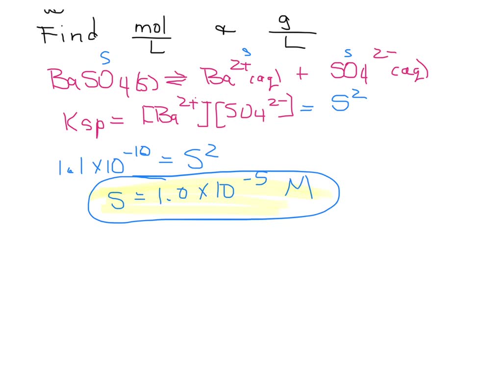 SOLVED: The Ksp for BaSO4 is 1x10^-10 at 25 Â°C. Calculate the solubility of barium sulfate in ...
