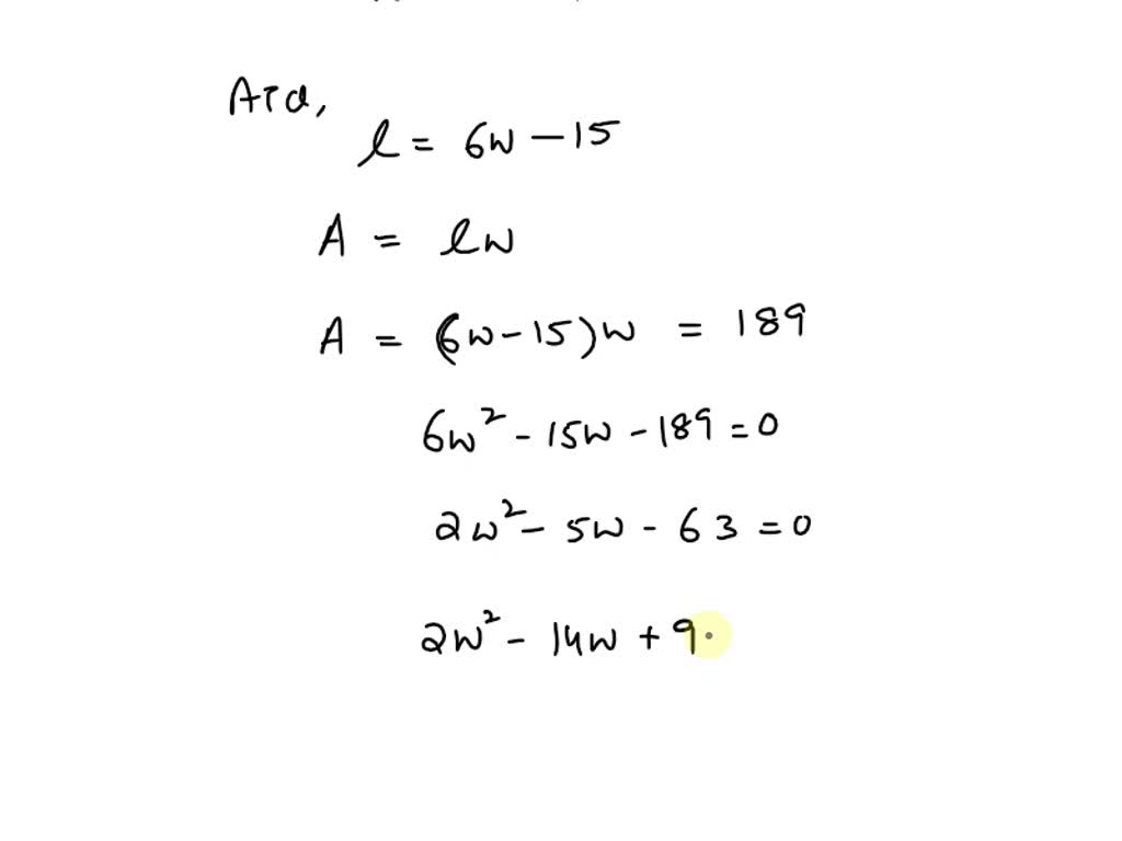 SOLVED: a rectangle has a length of 15 feet less than 6 times its width ...