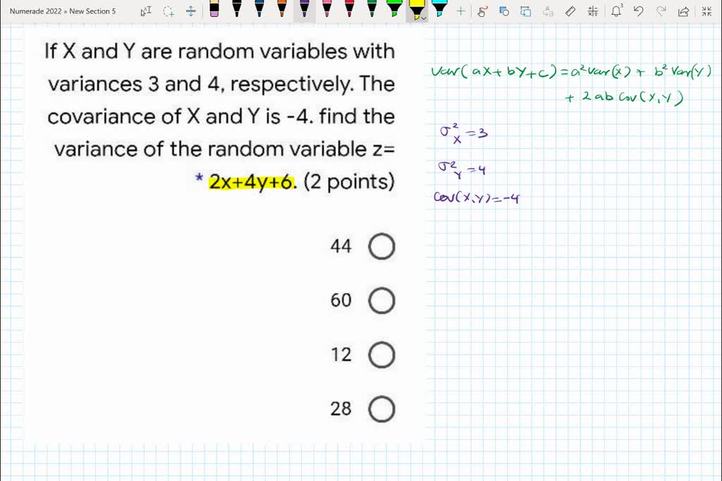 SOLVED: If Xand Y are random variables with variances 3 and 4, respectively: The covariance of ...