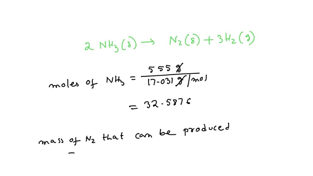 Using the provided balanced chemical reaction: 2NH3 -> 3H2 + N2 If you start with 555 grams of ...