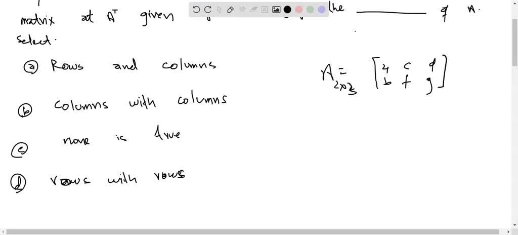 SOLVED: it true that the transpose of the transpose of a matrix the ...