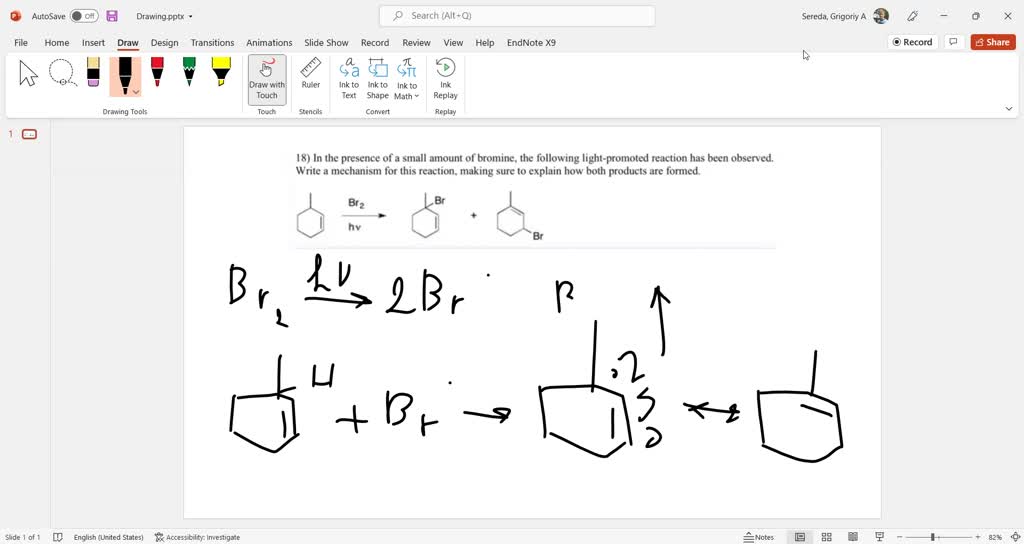SOLVED: In the presence of small amount of bromine under light-promoted (hv) reaction ...