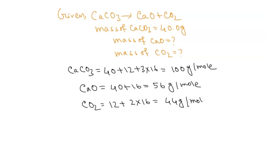 SOLVED: CaO +CO2 -+ CaCO: What mass of CaO is needed to absorb 22 grams ...