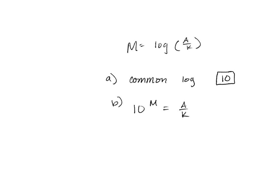 SOLVED: The following formula models the Richter scale which describes ...