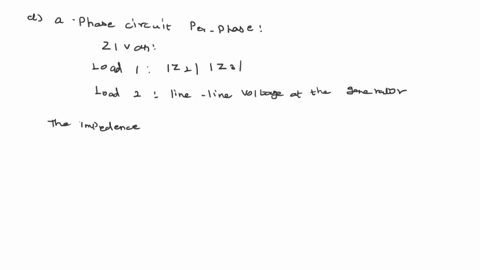 3 a three phase line which has an impedance of 2 j4 per phase and feeds ...