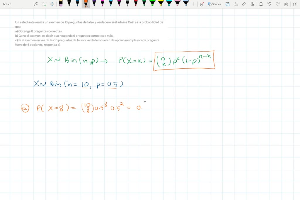 Un estudiante realiza un examen de 10 preguntas de falso y verdadero si él adivina Cuál es la ...