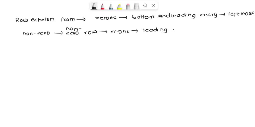 SOLVED: Every upper triangular matrix is in row echelon form (REF).