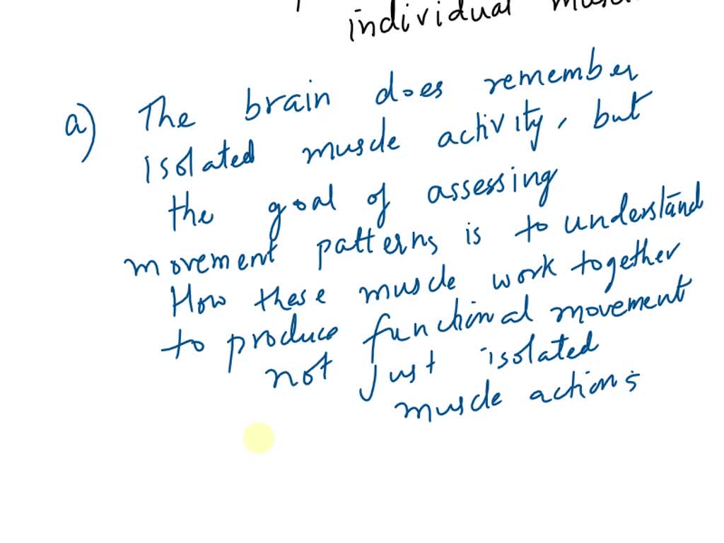 SOLVED: Why is it important to assess movement patterns instead of ...
