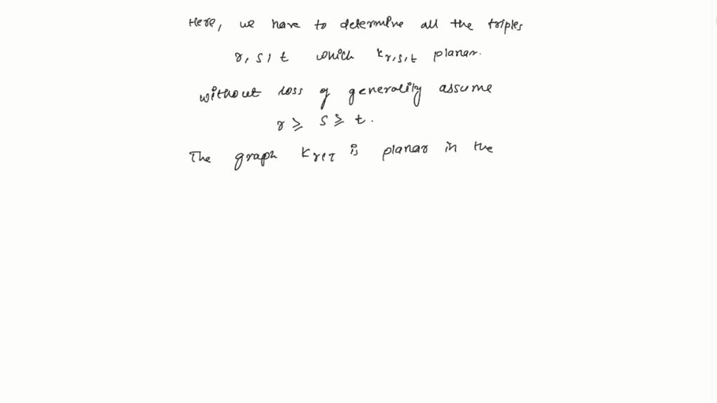 A Complete Tripartite Graph Denoted By Krst Is A Graph With Three Subsets Of Vertices R In