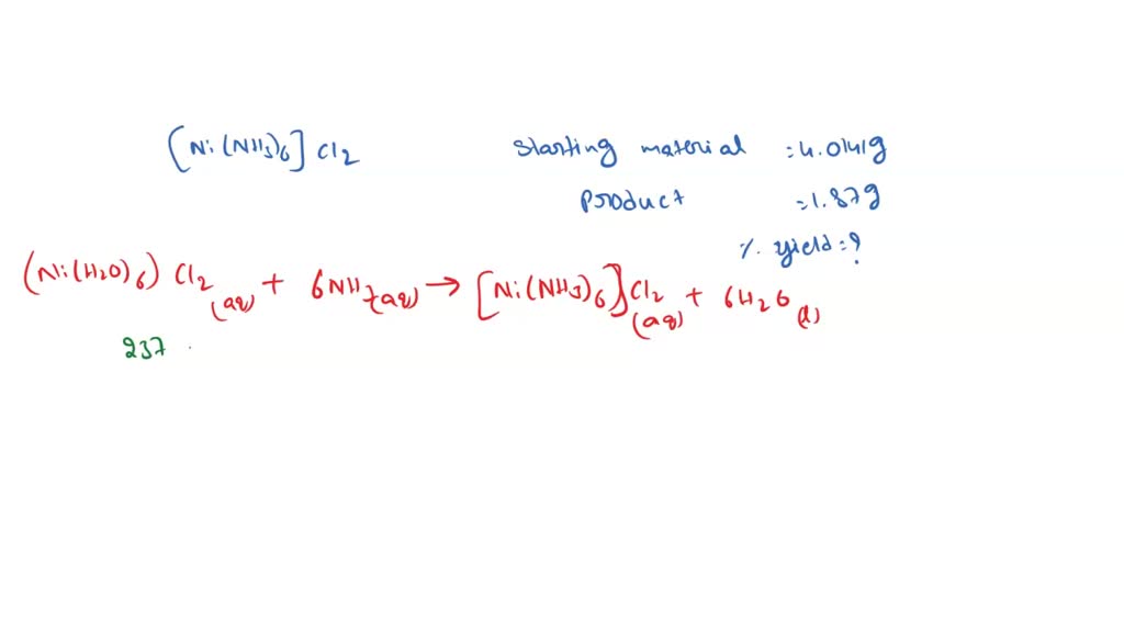 SOLVED: Write an equation for the formation of [Ni(NH3)6]Cl2 and ...