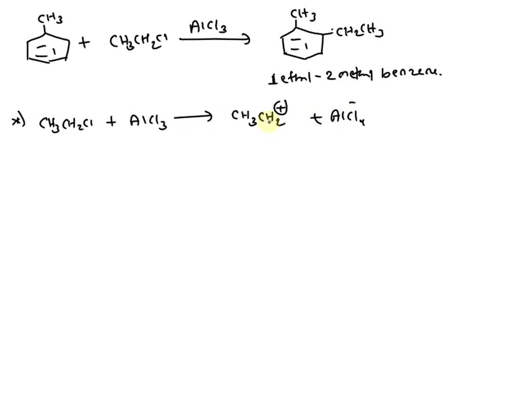SOLVED: reaction mechanism when toluene in chloroform reacts with alcl3 ...