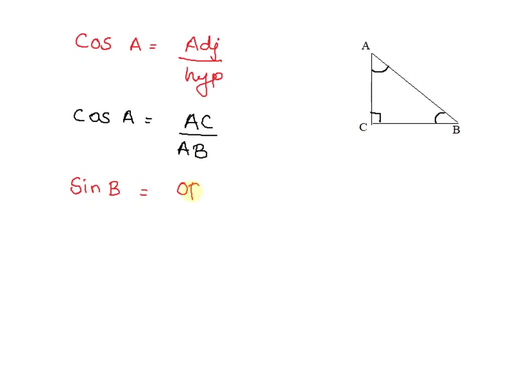 SOLVED: Using lengths a, b, and c in the right triangle shown, how are the trigonometric ...