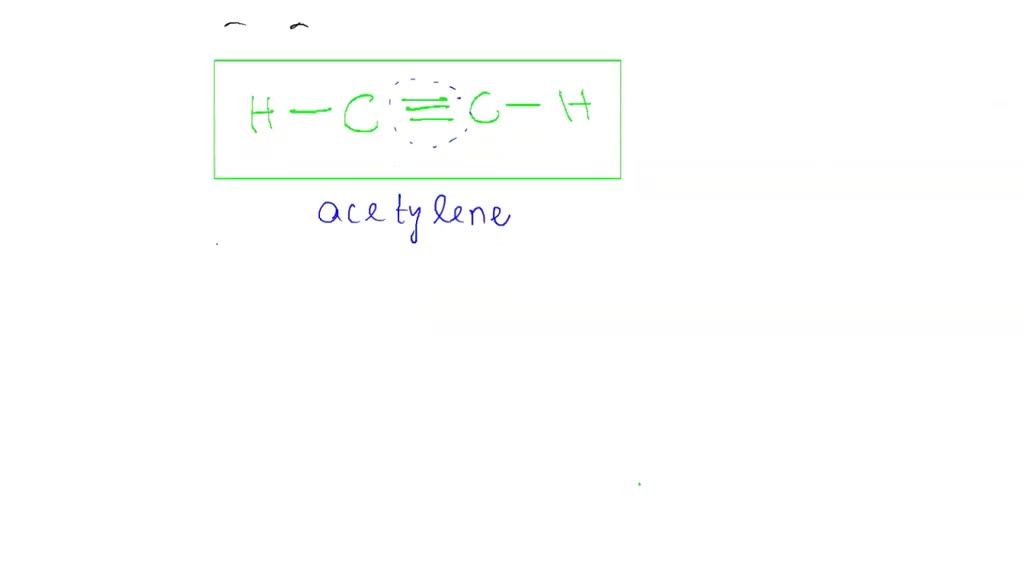 SOLVED: Draw the structural formula for acetylene, C2H2, and state the ...