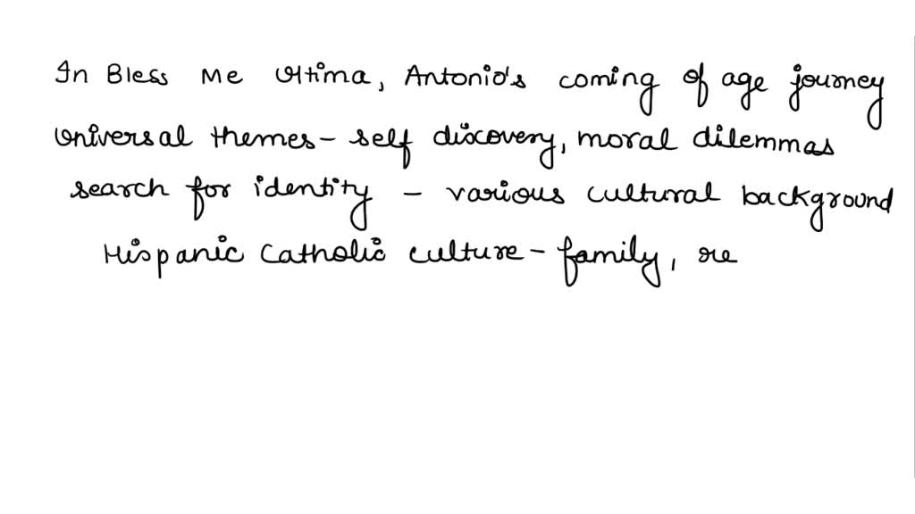 SOLVED: in the book Bless Me, Ultima is a coming-of-age story that ...