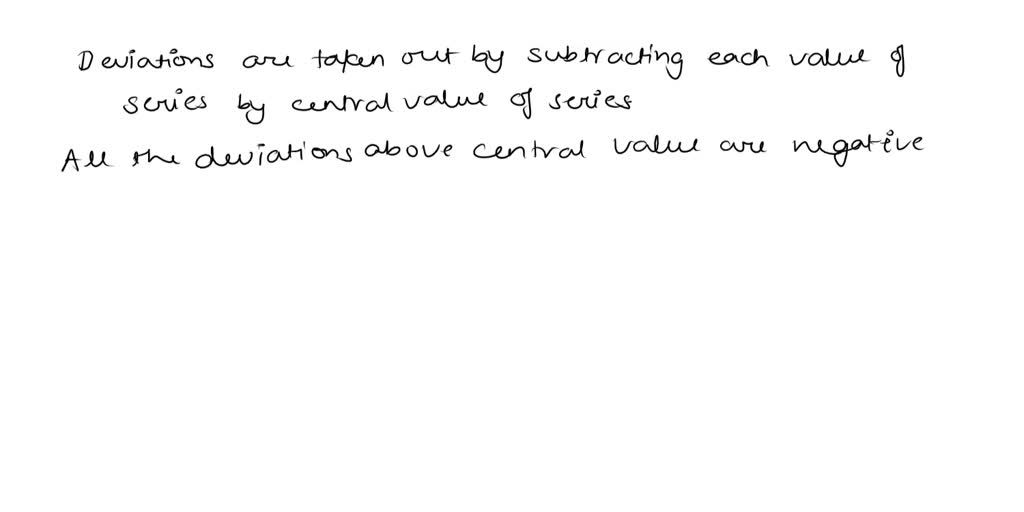 SOLVED: QUESTION 4 The sum of deviations of the individual observations from their sample mean ...