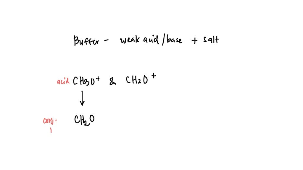 SOLVED: CH3O+, CH2O+ Buffer solution. True or False?
