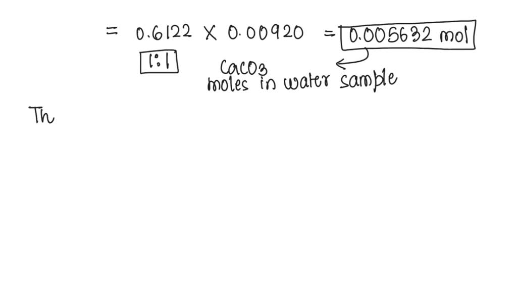 SOLVED: A water sample was analyzed for the total hardness through the ...