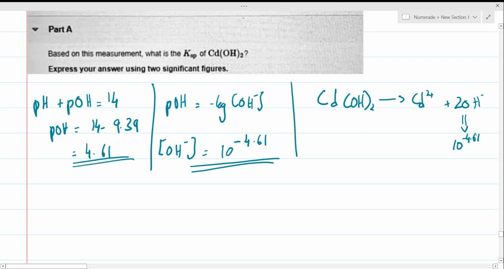 SOLVED: A student measures the pH of a saturated solution of cadmium ...