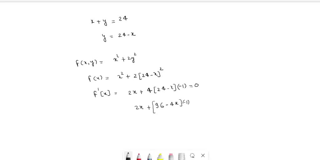 SOLVED: The sum of two non-negative numbers X and Y is 24. Determine the values of X and Y that ...